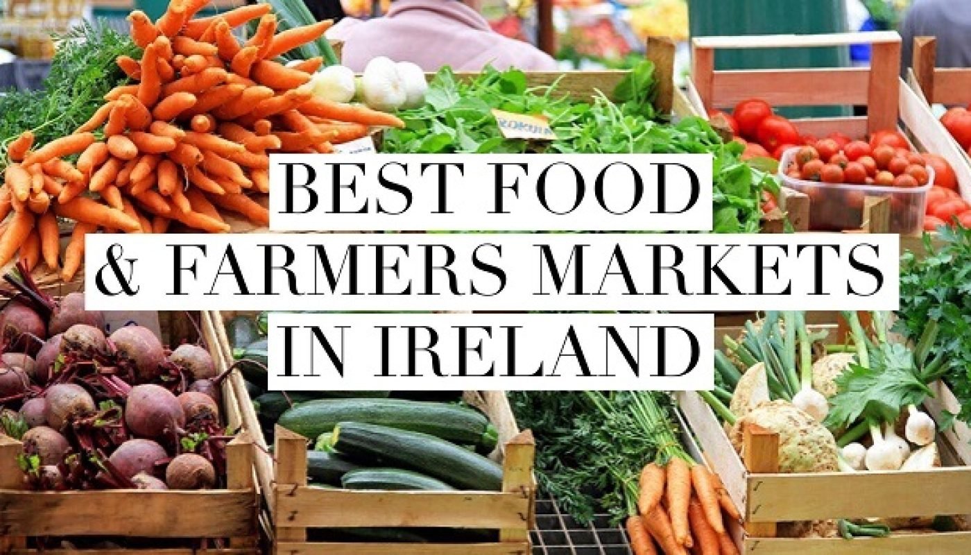 15 of the Best Food and Farmers Markets in Ireland | TheTaste.ie